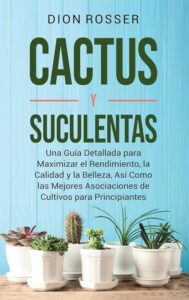 Suculentas y Cactus: Guía Completa y Libros Gratis PDF | Librería la Tijera