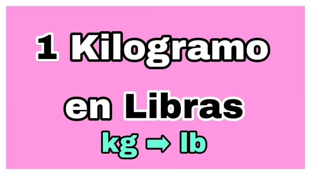 Libras A Kilos Gu a Definitiva De Conversi n Librer a La Tijera Libras A Kilos Gu a Definitiva De Conversi n Librer a La Tijera
