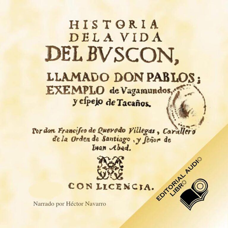 La vida del Buscón: Un Viaje Picaresco por la España de Quevedo ...
