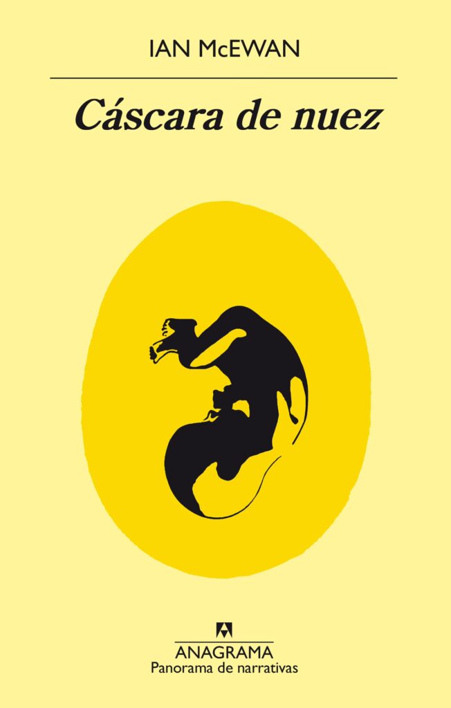 Cáscara de Nuez: El Intrincado Thriller desde el Vientre | Librería la ...